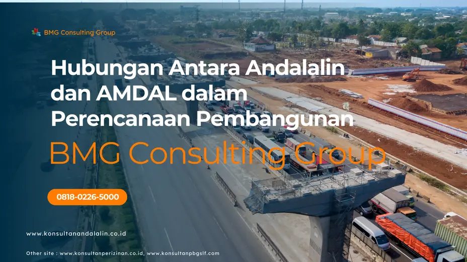 Hubungan Antara Andalalin dan AMDAL dalam Perencanaan Pembangunan ...