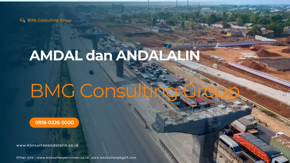 AMDAL dan ANDALALIN - Konsultan Andalalin